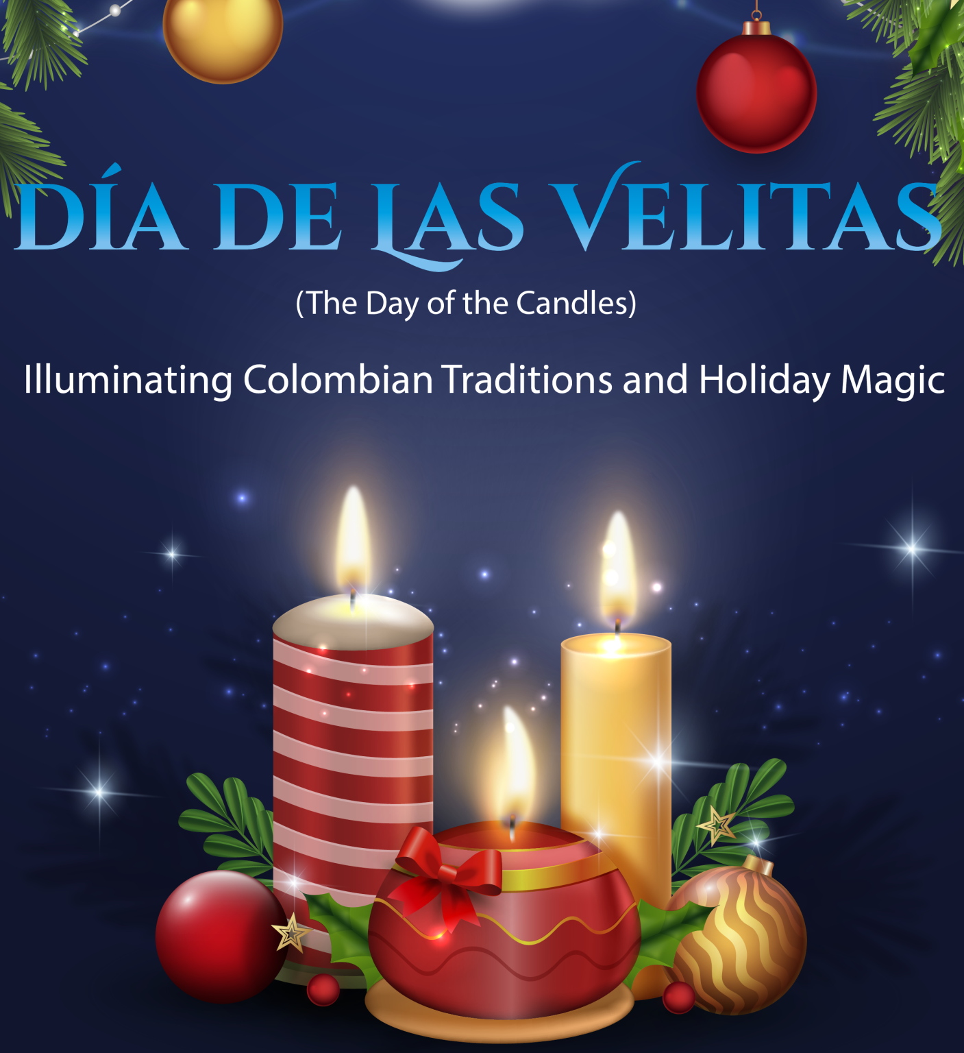 "El Día de las Velitas: Illuminating Colombian Traditions and Holiday ...